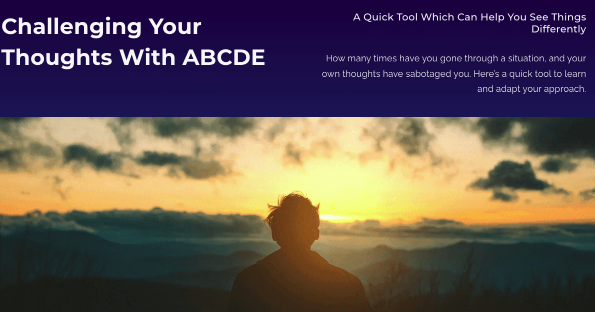 ABCDE Model: A Simple Tool To Reframe Negative Thoughts